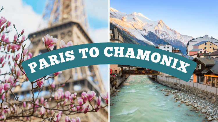Paris to Chamonix by Train | France and Italy by Train