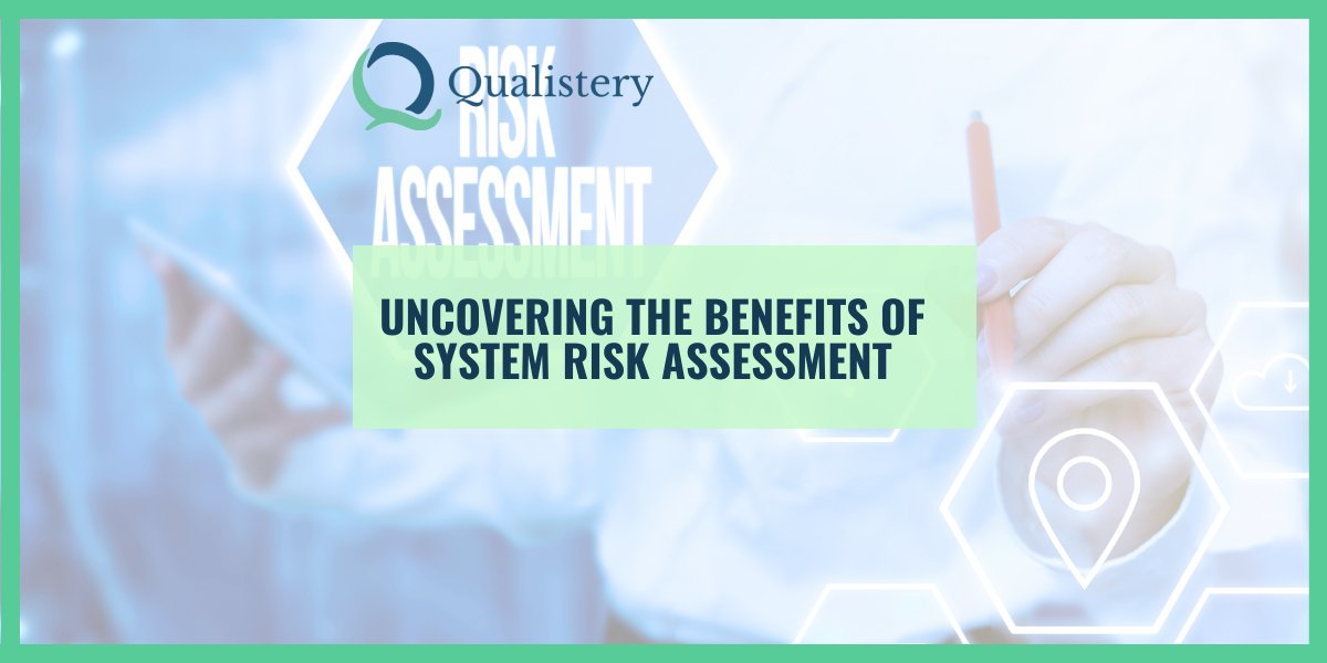 Uncovering the Benefits of System Risk Assessment - Live Online GMP ...