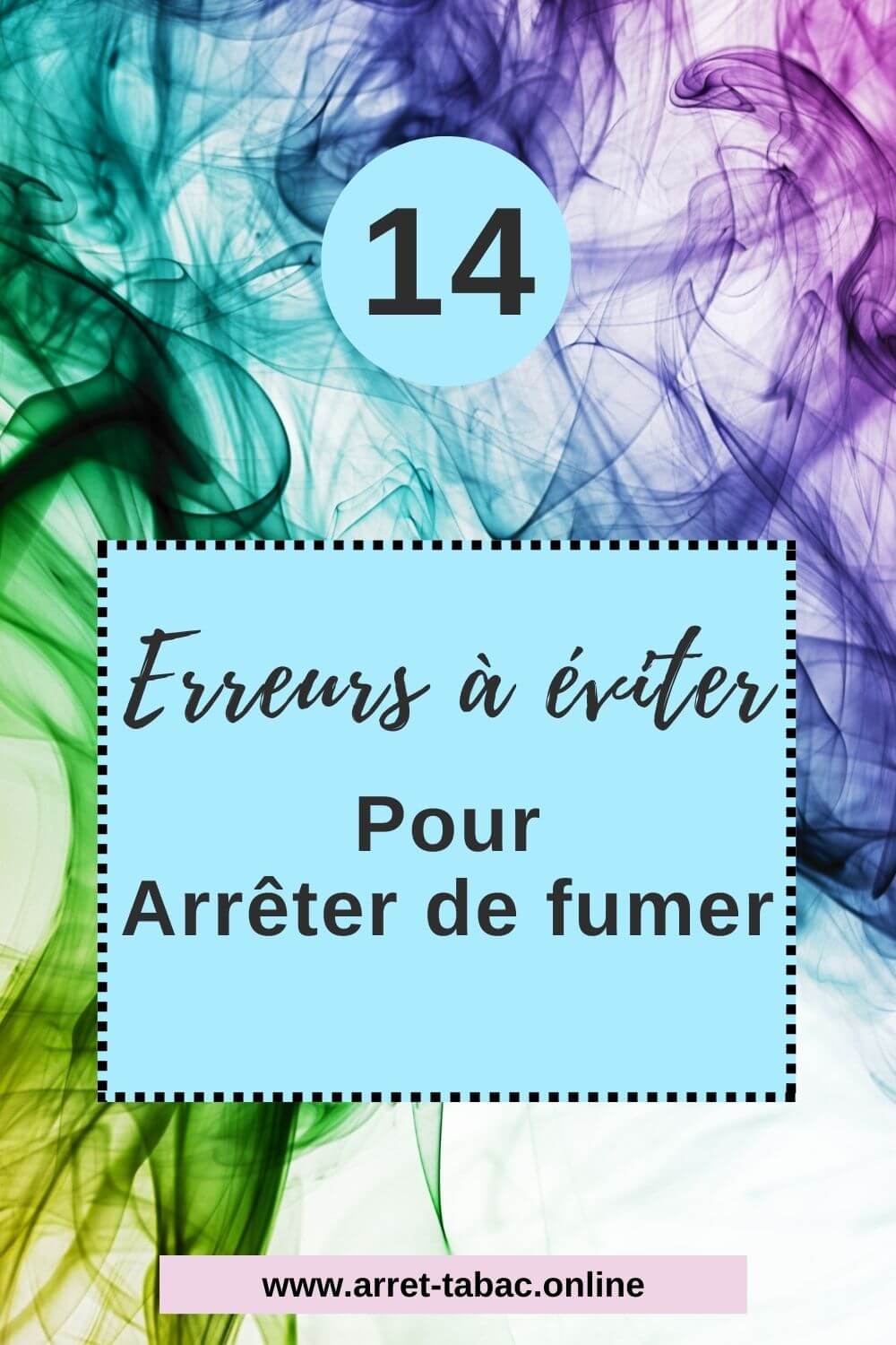 🤦‍♀️14 erreurs à éviter pour arrêter de fumer - Méthode Arrêt Tabac Online