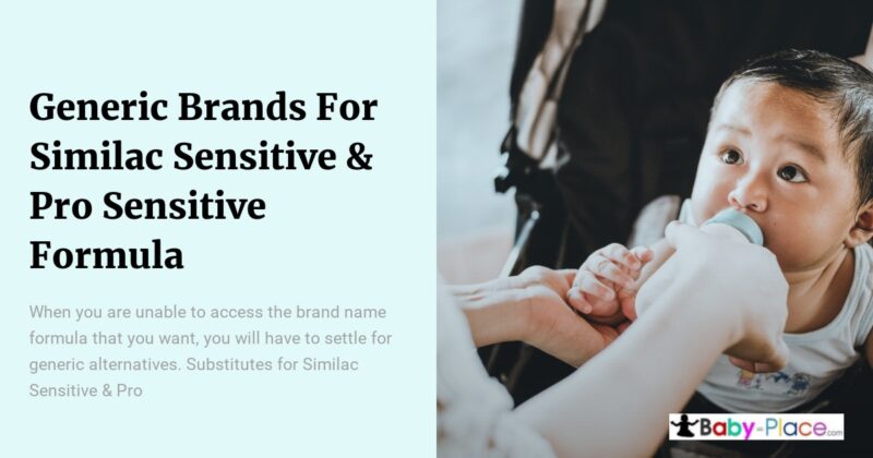 Generic Brands For Similac Sensitive & Pro Sensitive Formula