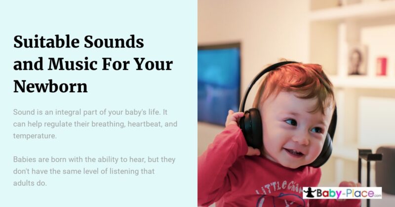 Soothing Sounds and Music for your Newborn