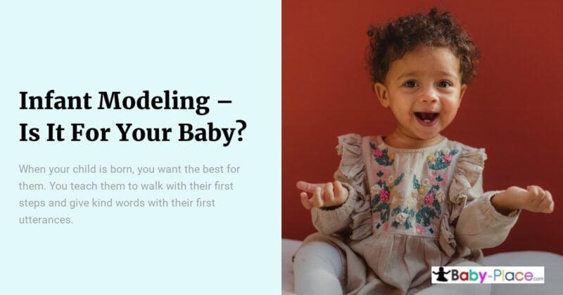 Infant Modeling - Is It For Your Baby?