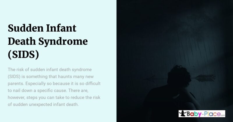 Sudden Infant Death Syndrome (SIDS)