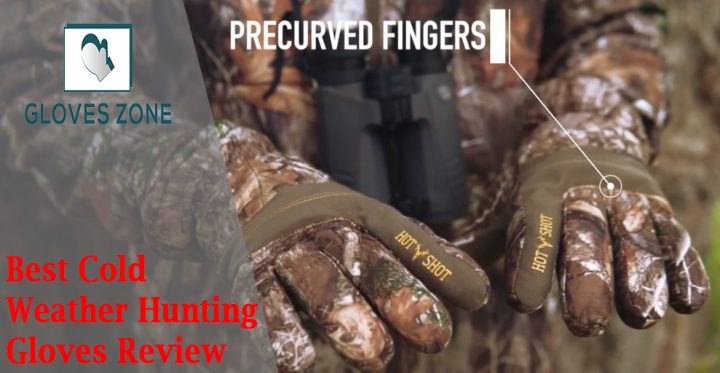 5 Best Cold Weather Hunting Gloves Review - Gloveszone