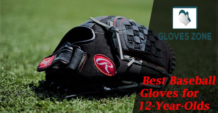 8 Best Baseball Gloves For 12 Year Olds - Update 2023!