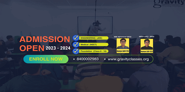ADMISSION OPEN FOR : IIT-JEE / NEET / MEDICAL -CHOOSE YOUR DREAM AND MAKE IT A REALITY - Gravity ...