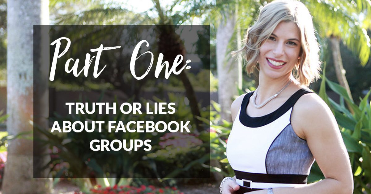 PART ONE: Truth or Lie - The Word on the Street About Facebook Groups ...