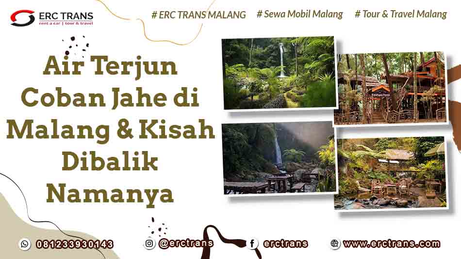 Air Terjun Coban Jahe, Harga Tiket, Lokasi, Jam Buka & Rute