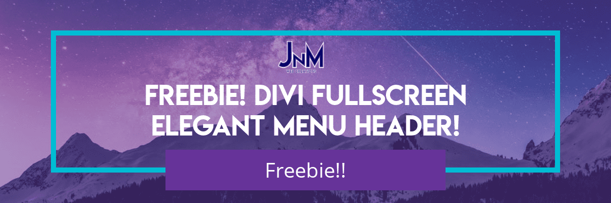 Freebie!! Divi Fullscreen Elegant Menu Header! - JnM Web Creations