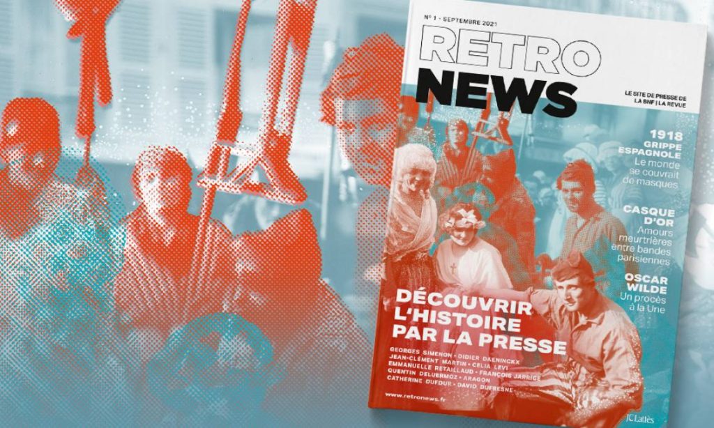 Retronews. Découvrir et enseigner l'histoire avec la presse