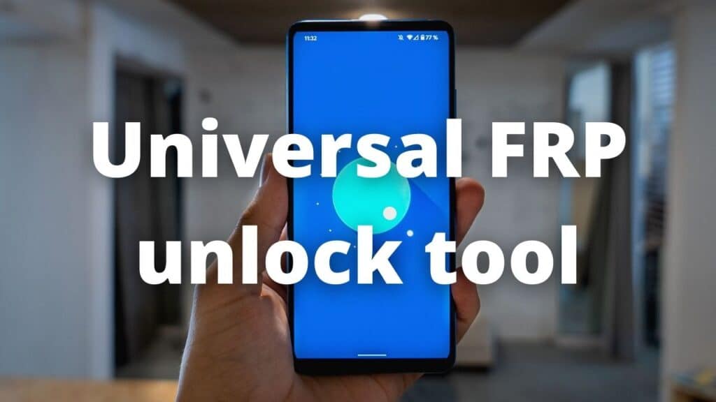 SafeUnlocks: The universal FRP unlock tool - SafeUnlocks