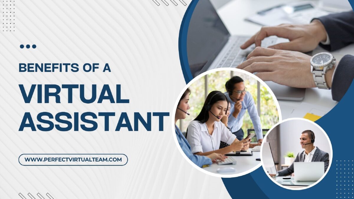 Get More Done With Less Stress: The Benefits Of A Virtual Assistant