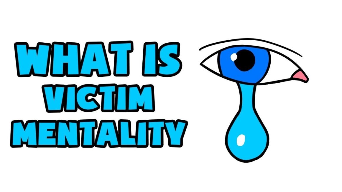 10 Reasons Why Victim Mentality is Harmful