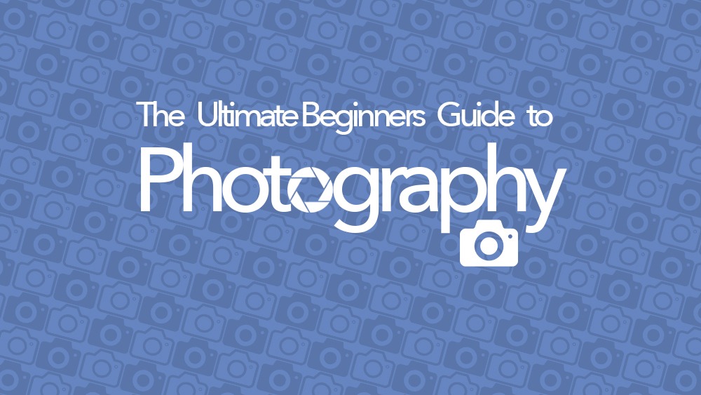 Learn Photography : Ultimate Beginners Guide to Photography