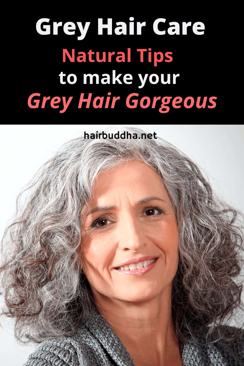 Grey Hair Care: Natural Tips to Make Grey Hair Gorgeous - hair buddha