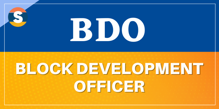Full Form of BDO, What is the Full form of BDO?