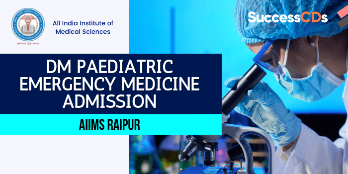 AIIMS Raipur DM/MCh Admission 2023 Dates, Application Form