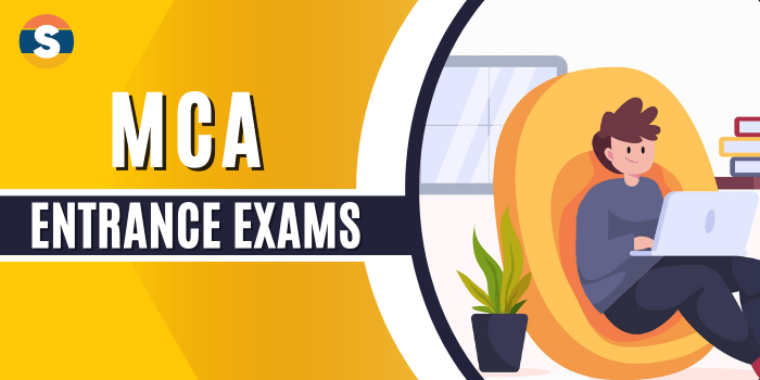 MCA Entrance Exams 2023 and Admission Notifications