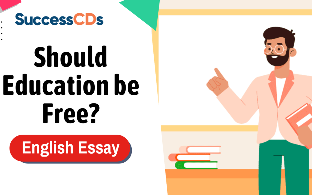 Should Education be Free?, English Essay on Free Education