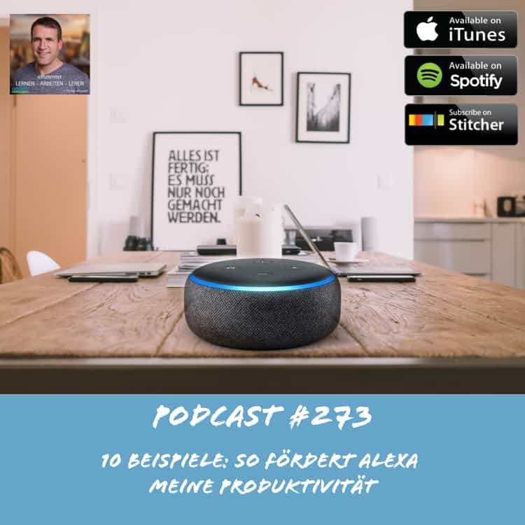 10 Beispiele: So fördert Alexa (Amazon Echo) meine Produktivität