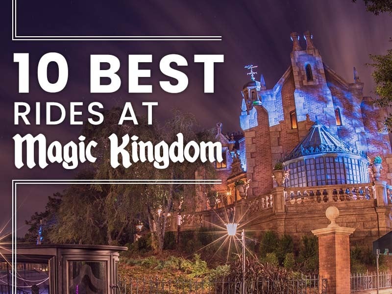 10 Best Magic Kingdom Rides: Disney World Rides, Ranked